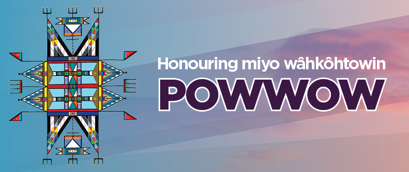 Honouring miyo wâhkôhtowin pow-wow